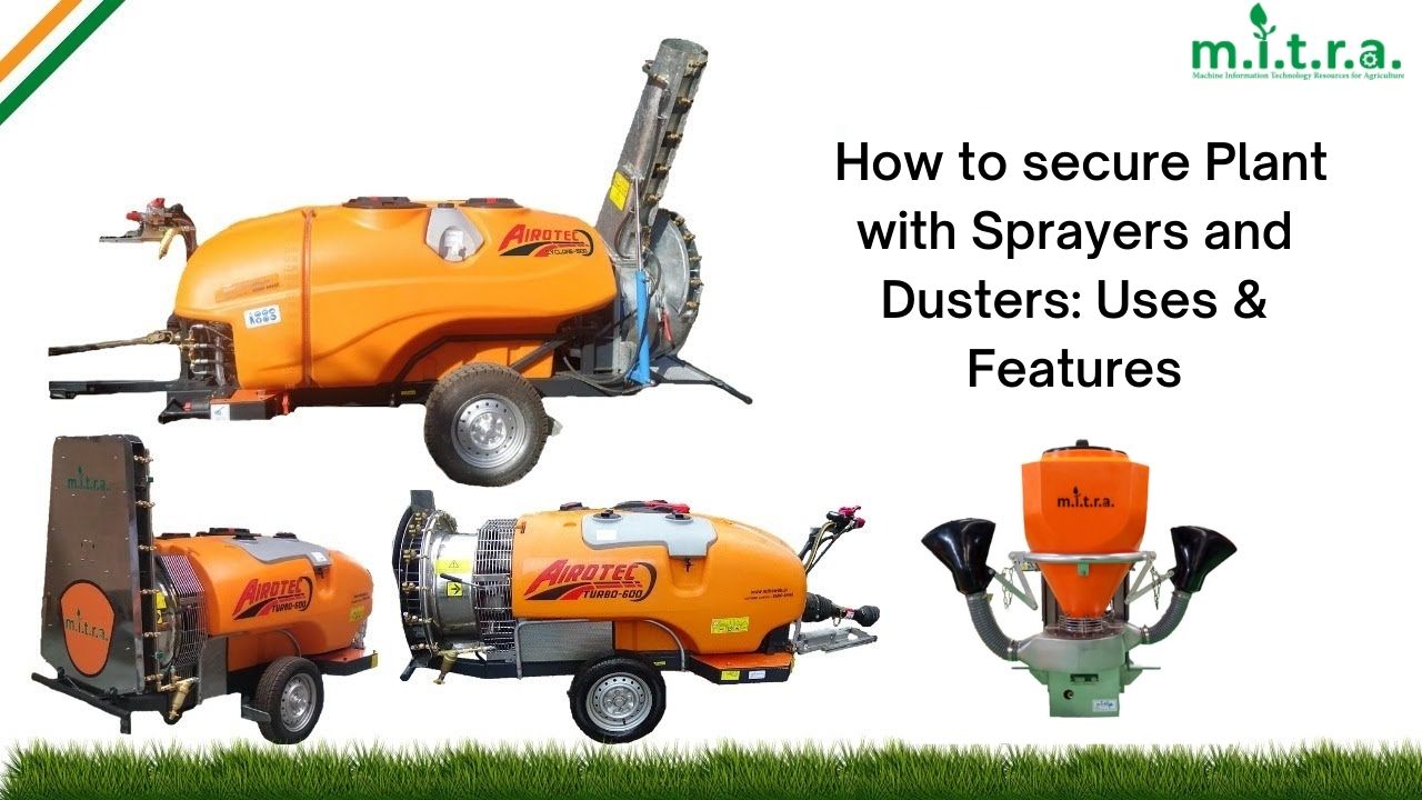 How to secure Plant with Sprayers and Dusters: Uses & Features